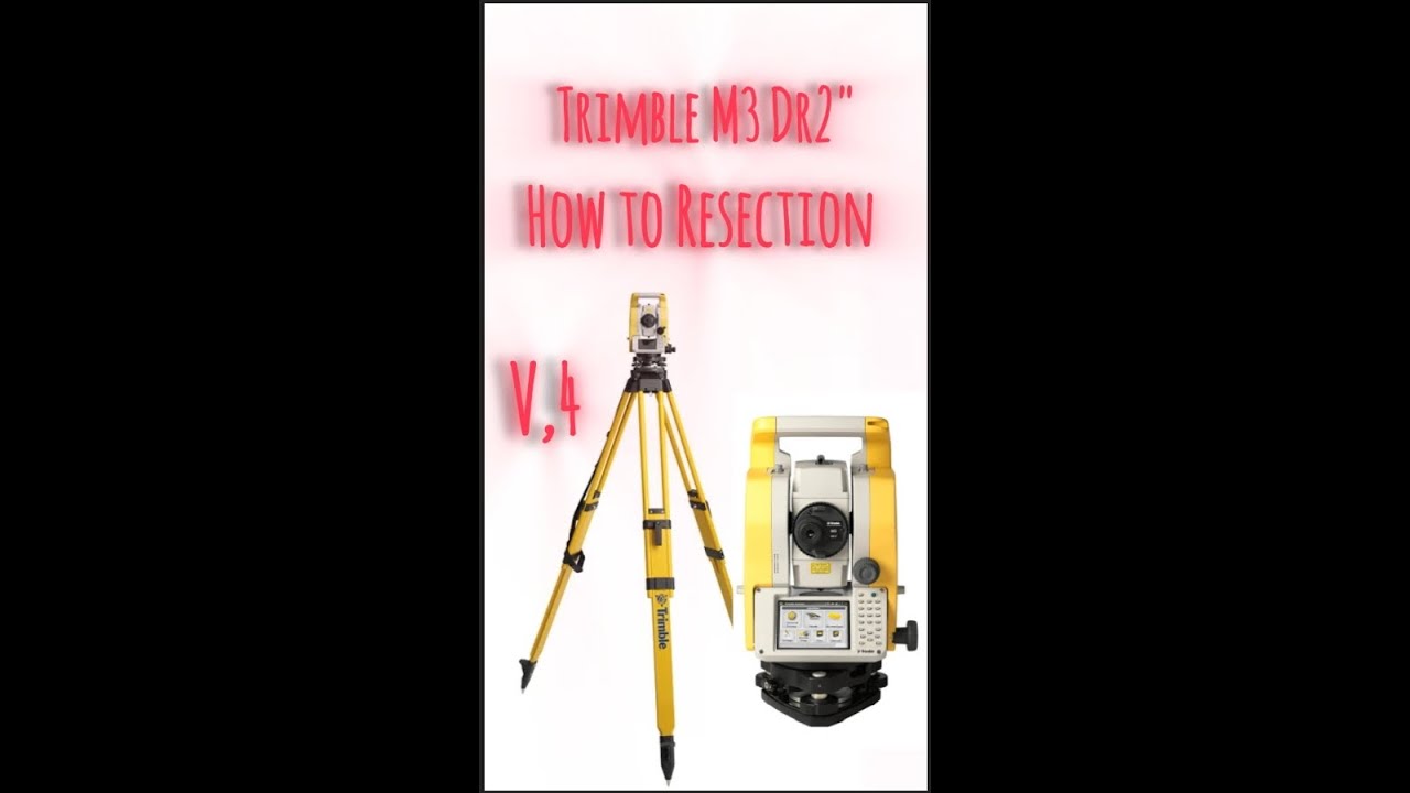 How to Resection Trimble M3 Dr2 - YouTube