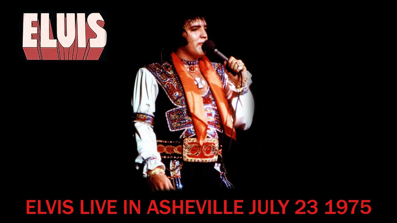 Elvis Live In Asheville July 23 1975 Evening Show - YouTube