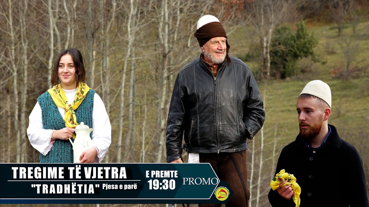 PROMO : Tradhëtia ( Tregime të vjetra ) Pjesa e parë - YouTube
