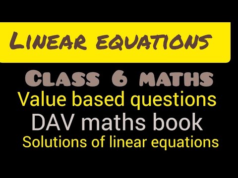 Linear equations | Class 6 maths | Value based questions | DAV book ...