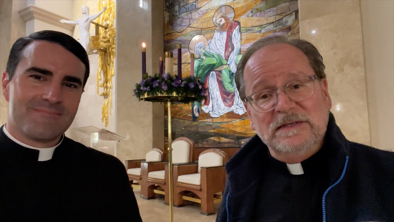 Fr. Fred & Fr. Ryan’s Mid-week Check In Video Message - December 4th ...