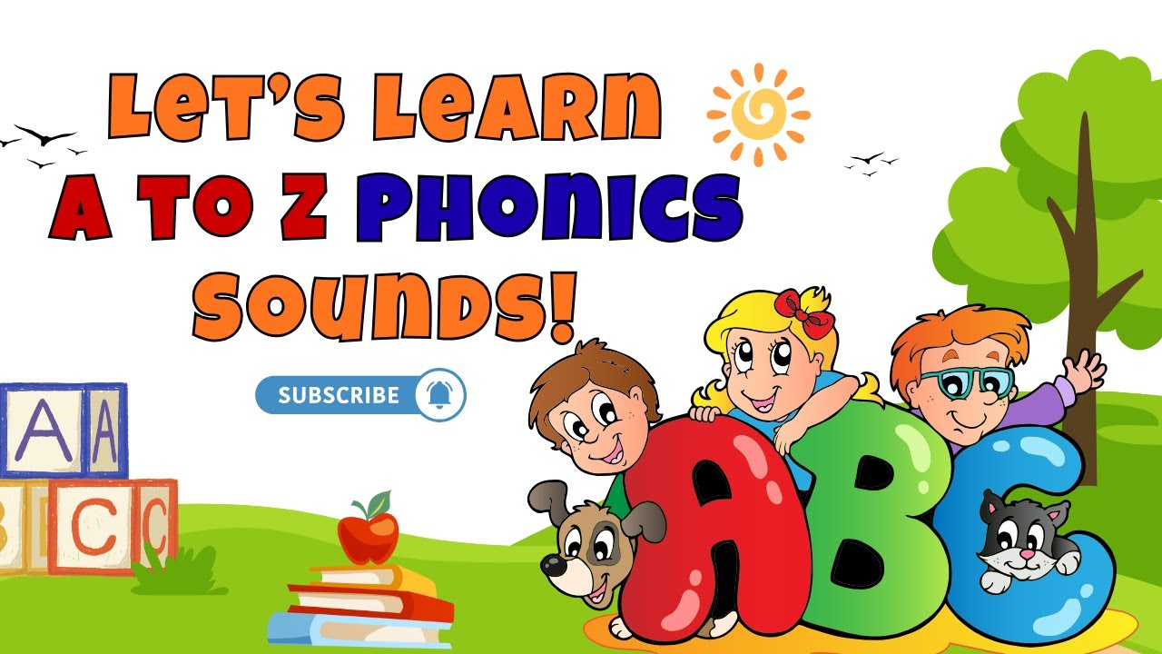A to Z Phonics Sounds for Kids | Learn Letter Sounds with Fun Words ...