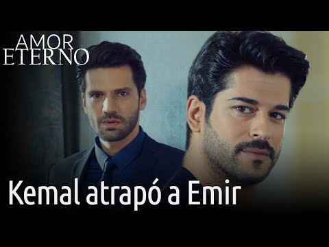 AMOR ETERNO - Kemal Atrapó a Emir | Kara Sevda