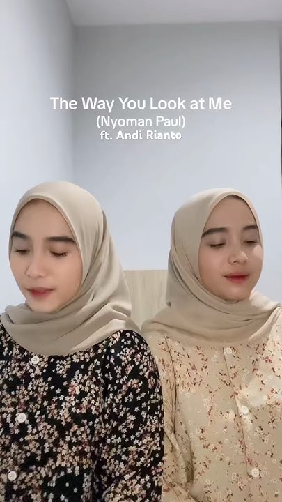The Way You Look At Me by Nyoman Paul ft. Andi Rianto | #nyomanpaul #andirianto # ...
