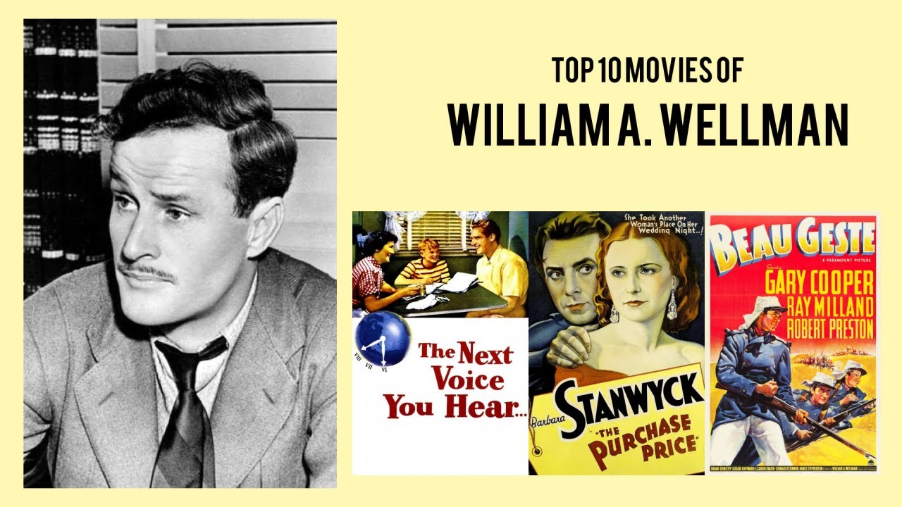 William A. Wellman | Top Movies by William A. Wellman| Movies Directed ...