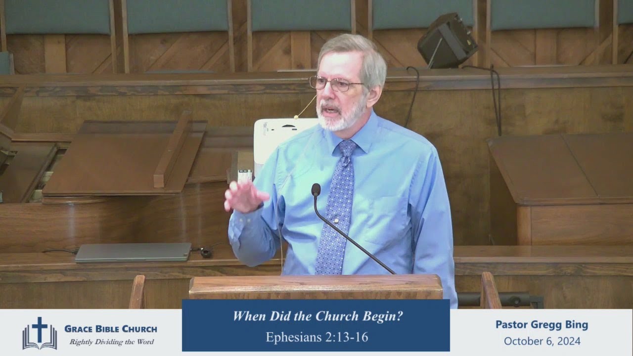 When Did the Church Begin?, Ephesians 26, 10-06-24, Pastor Gregg Bing ...