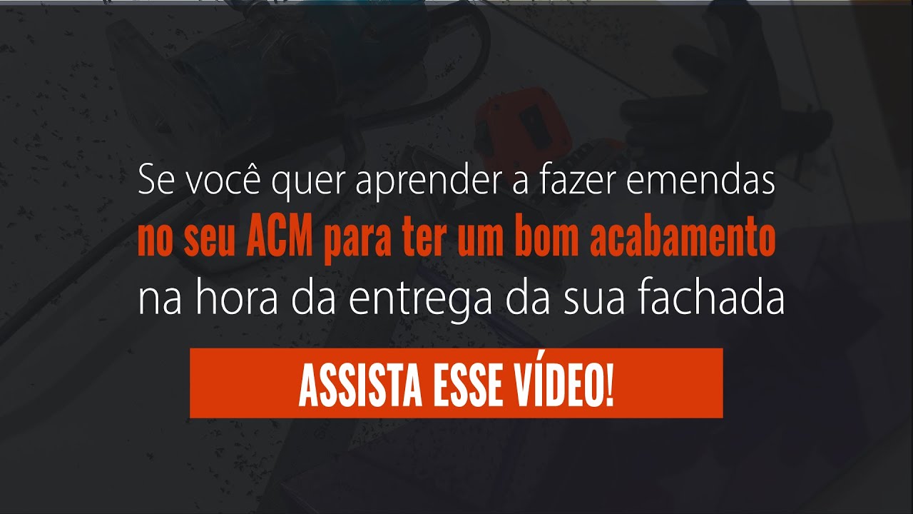 Aprenda a fazer emendas no seu ACM para ter um bom acabamento na hora ...