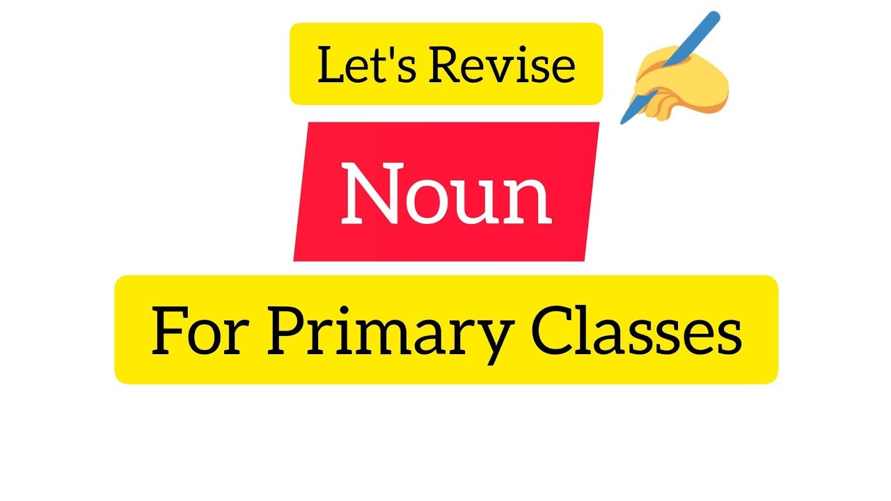 Noun : Types of Noun / Primary Classes - YouTube
