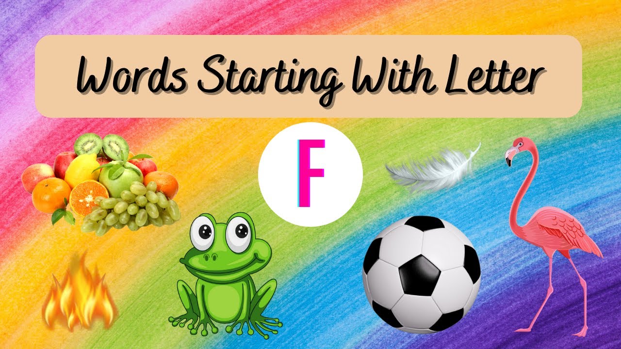 Words Starting With Letter F || Learn Letter F Words With Pictures And ...