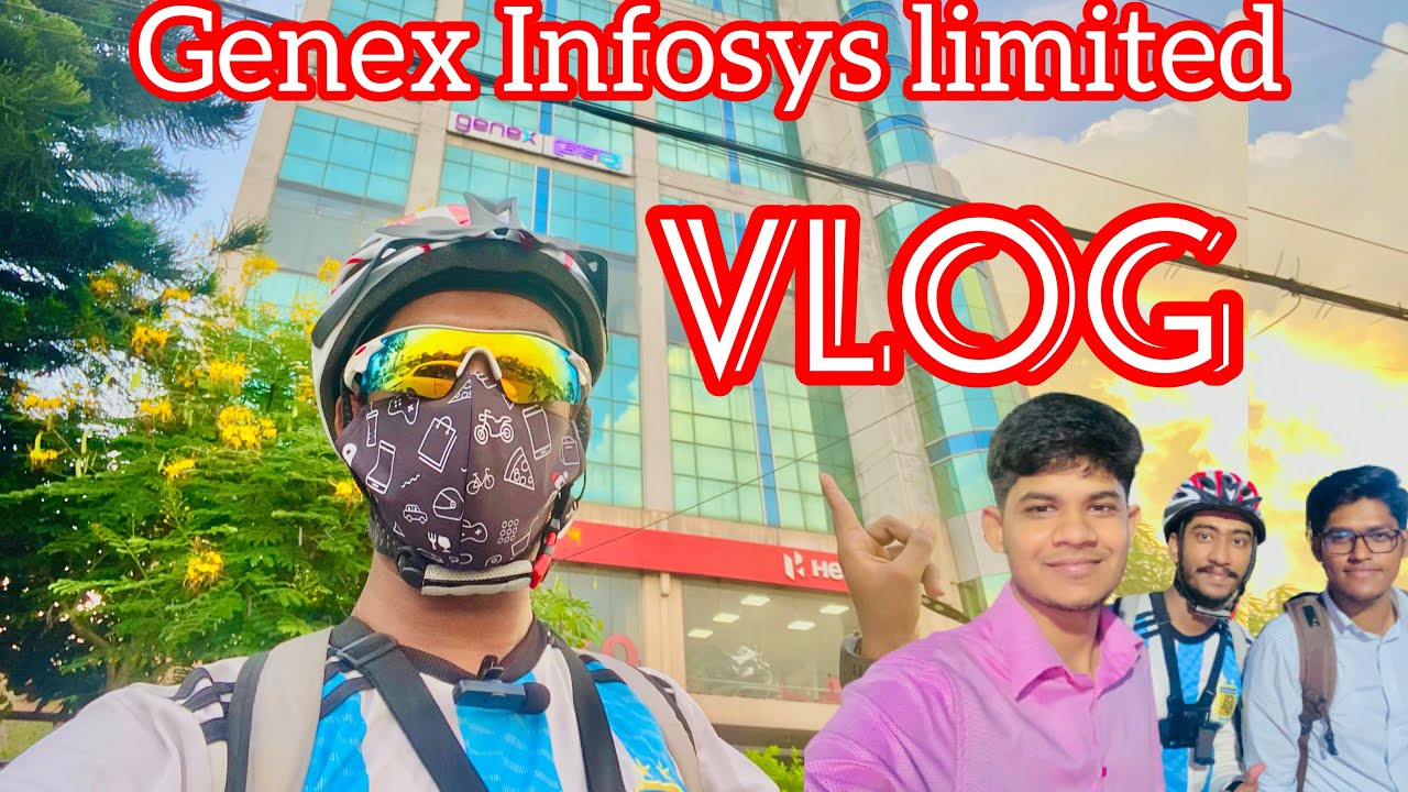 Genex- এ একদিন।।(Genex Infosys Limited )🎁. - YouTube