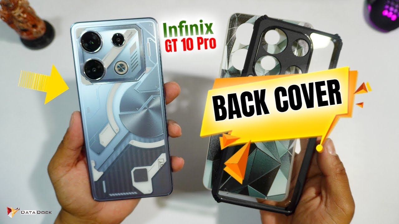 Infinix GT 10 Pro BACK COVER #datadock - YouTube