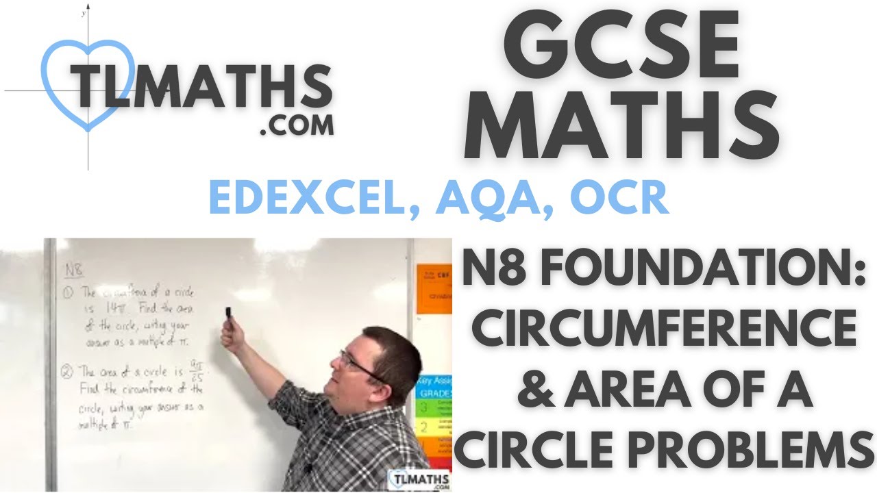 GCSE Maths: N8-19 [Circumference & Area of a Circle Problems] - YouTube