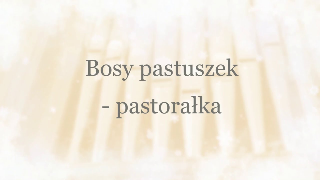 Bosy pastuszek pastorałka na organach. - YouTube