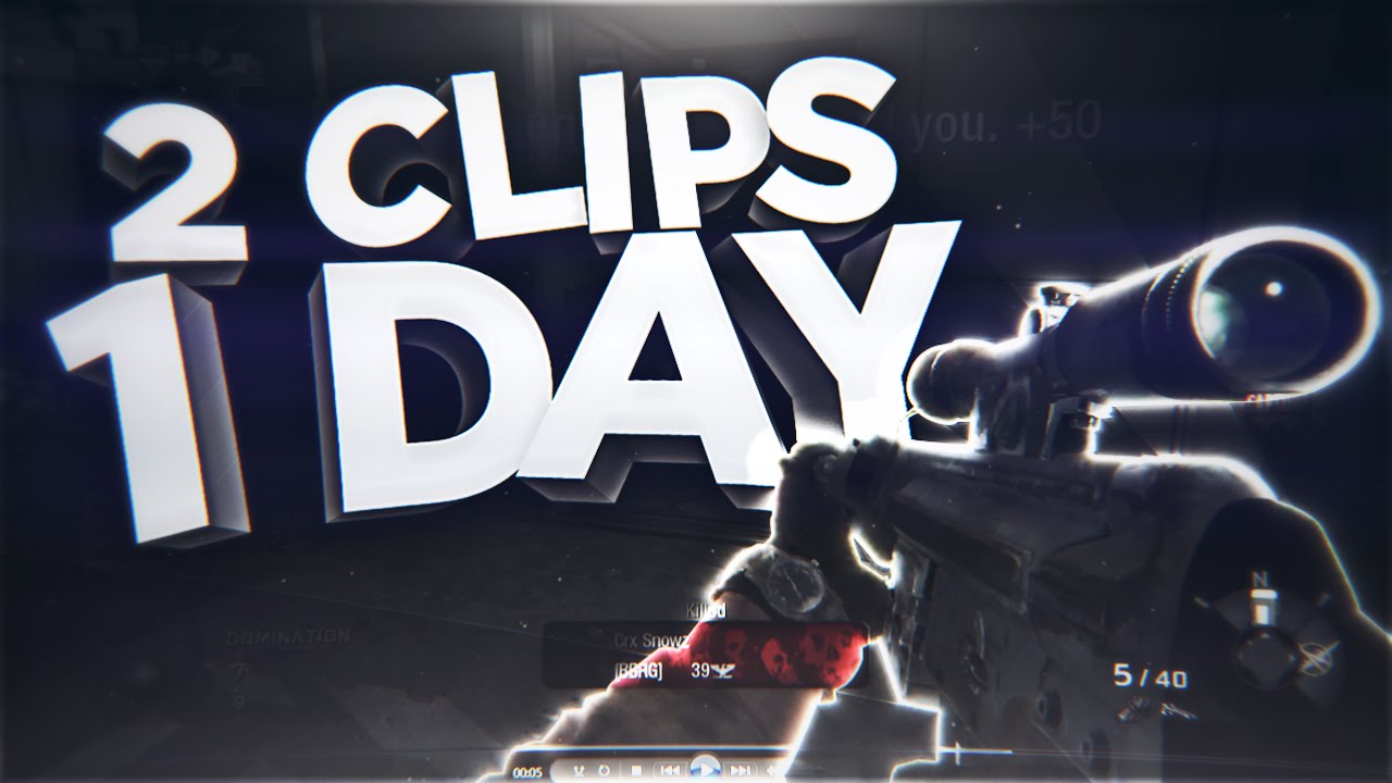 2 Clips 1 Day - YouTube