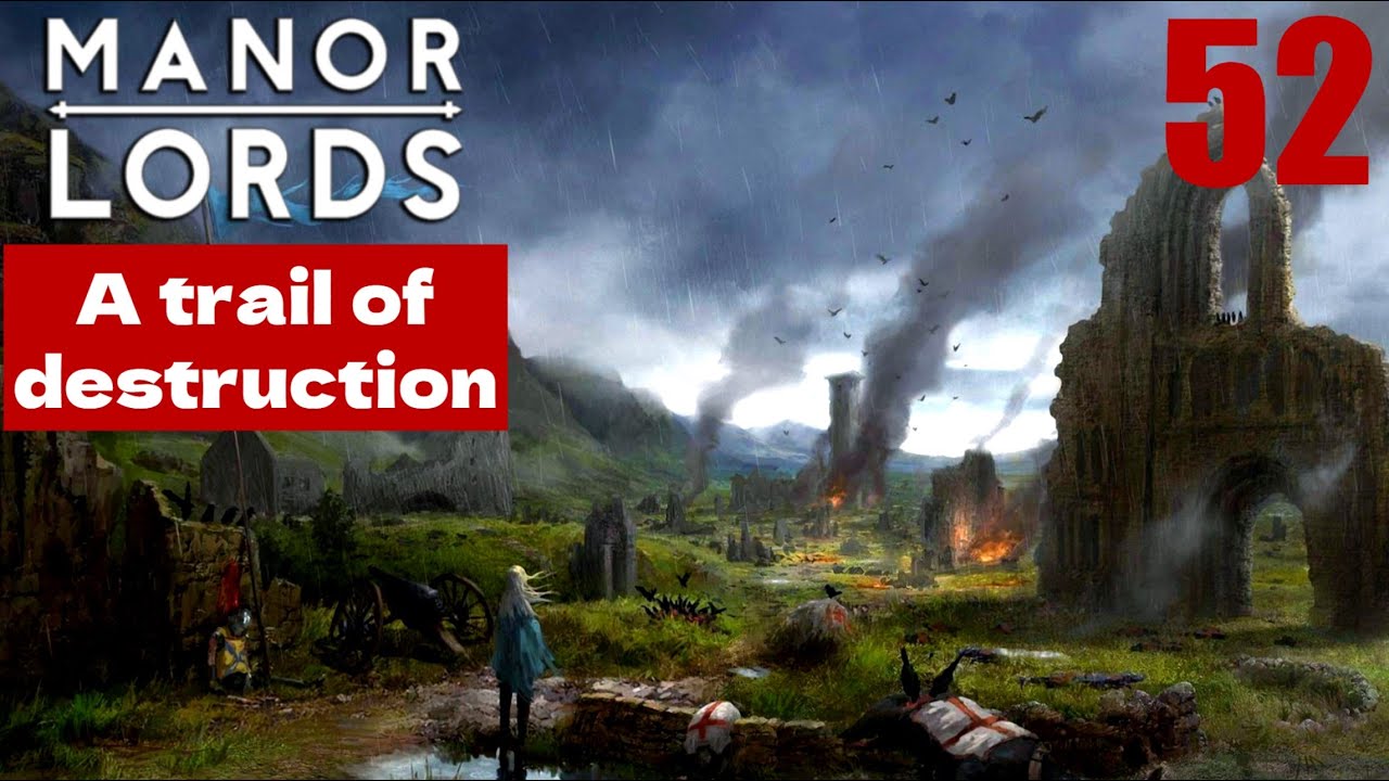 Manor Lords - Conquest after conquest - #52 [NO COMMENTARY] - YouTube