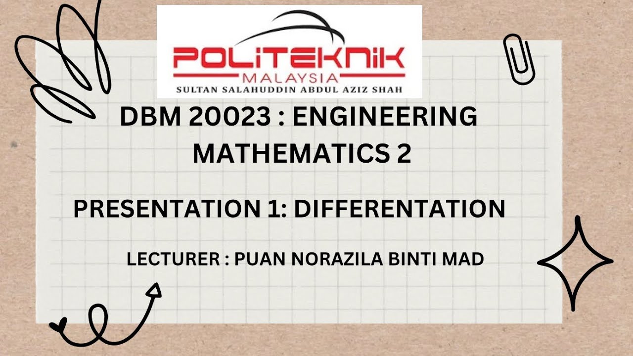DBM 20023 Engineering Mathematics 2 | Presentation 1 | Differentiation - YouTube