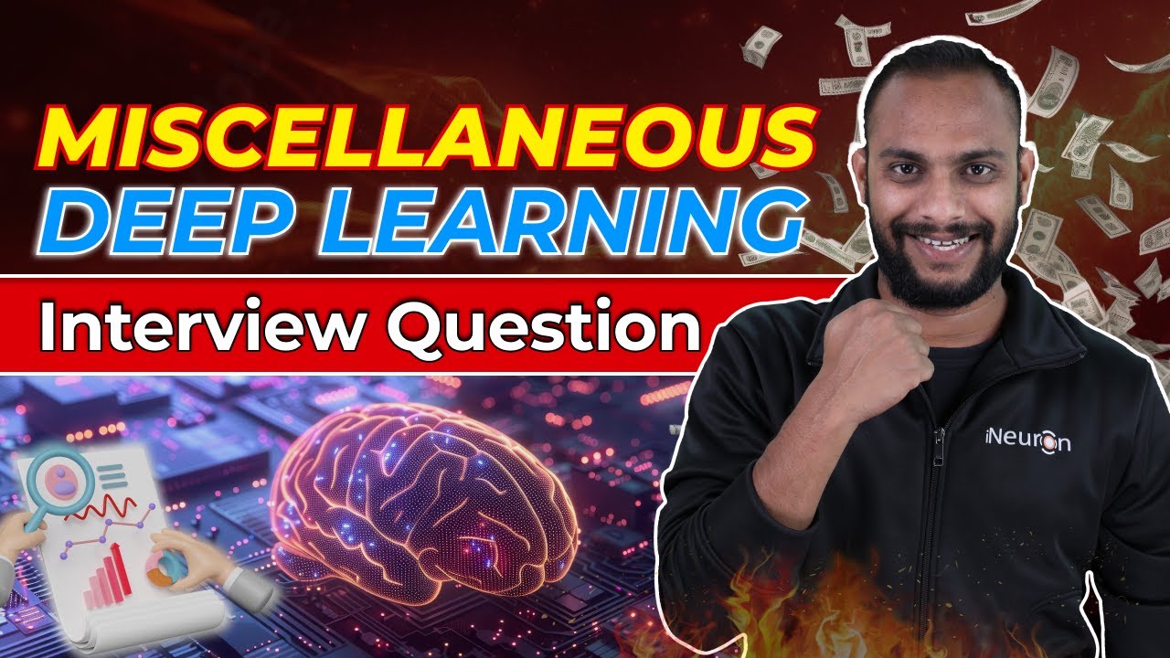 Miscellaneous Deep Learning Interview Questions |iNeuron - YouTube