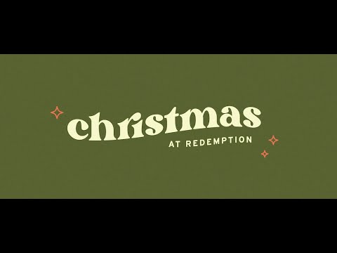 Redemption Flagstaff Christmas Eve Service: December 24th, 2021 - YouTube
