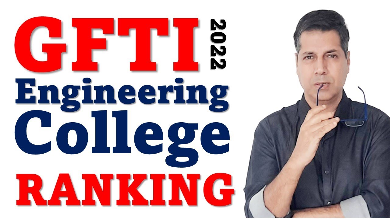 GFTI Rank TOP Engineering colleges JoSAA Counselling procedure Choice ...