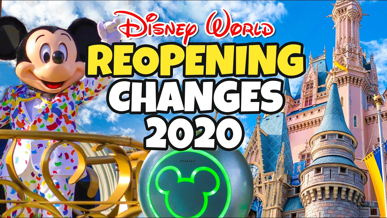 Top 10 Changes with Reopening Walt Disney World in 2020 - New Rides ...