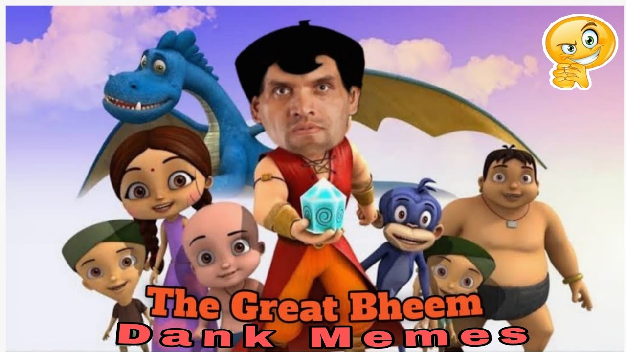 Dank Memes | The Great Bheem | Song Memes | Memes CrossOver | OP ...