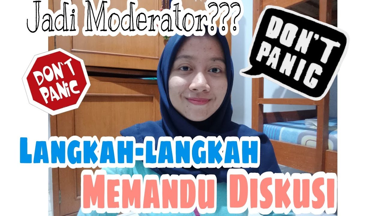 LANGKAH-LANGKAH MEMANDU DISKUSI | Moderator Part 1 - YouTube