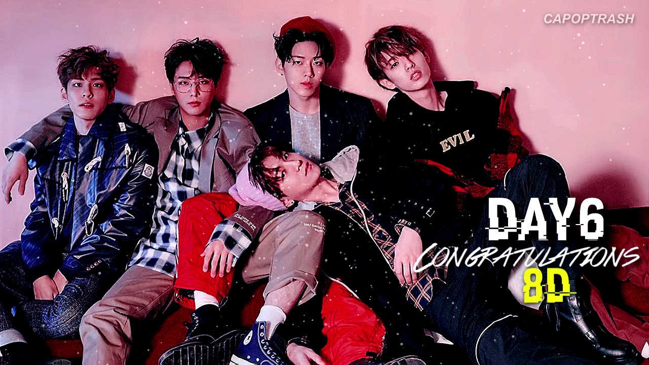 Congratulations - DAY6 (8D) [USE HEADPHONES] - YouTube