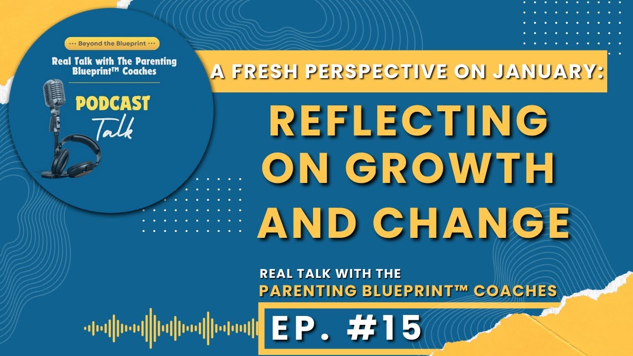 Episode 15: A Fresh Perspective on January: Reflecting on Growth and ...