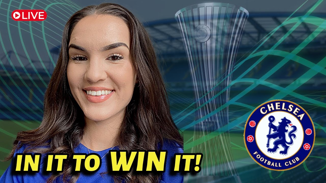 LIVE: Chelsea MUST Win The UEFA Conference League! | Chelsea v Gent ...