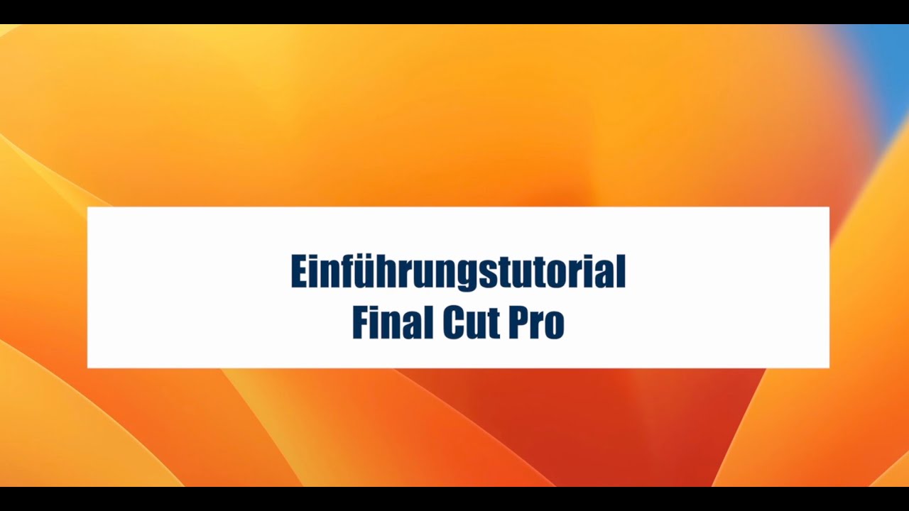 Grundlagen Tutorial Final Cut Pro - YouTube