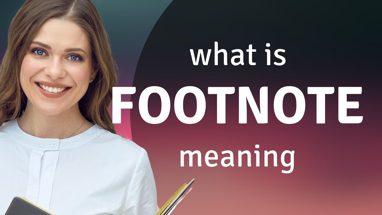 Footnote • definition of FOOTNOTE - YouTube