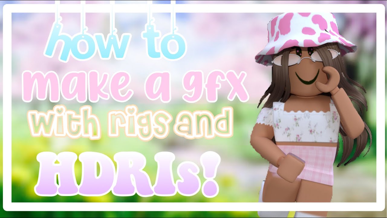how to use rigs! - roblox gfx - cloudelle - YouTube