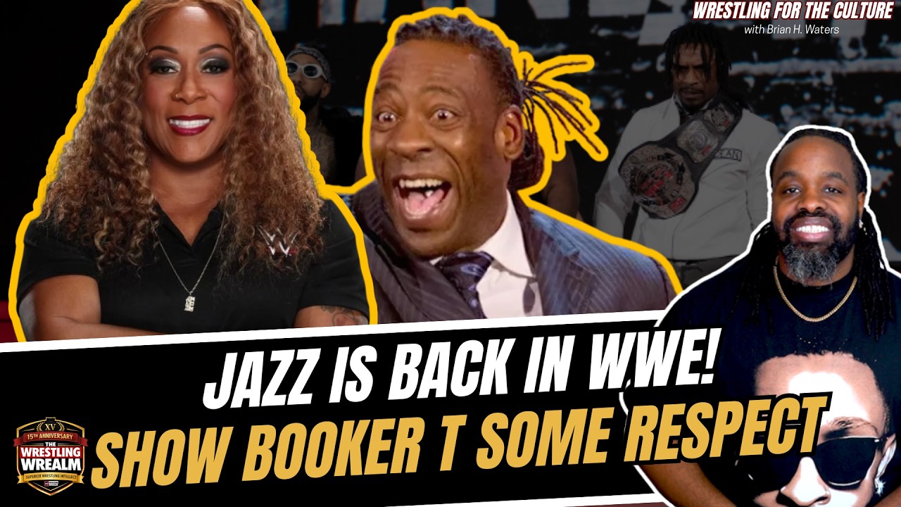 JAZZ IS BACK IN WWE, PLUS BOOKER T IS NOT THE WORST COMMENTATOR ...