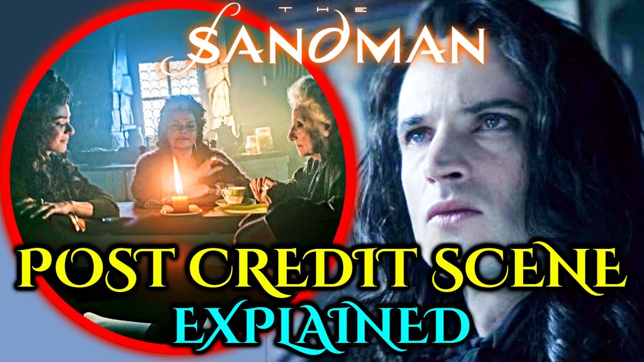 Sandman Season 2 Post Credit Scene Explained - What Comes Next After ...