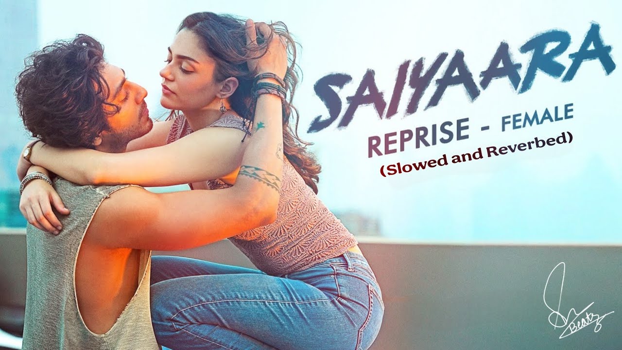 Saiyaara - Reprise Female (Slowed + Reverb) | Shreya Ghoshal | Sakeeb Beatz | - YouTube Music