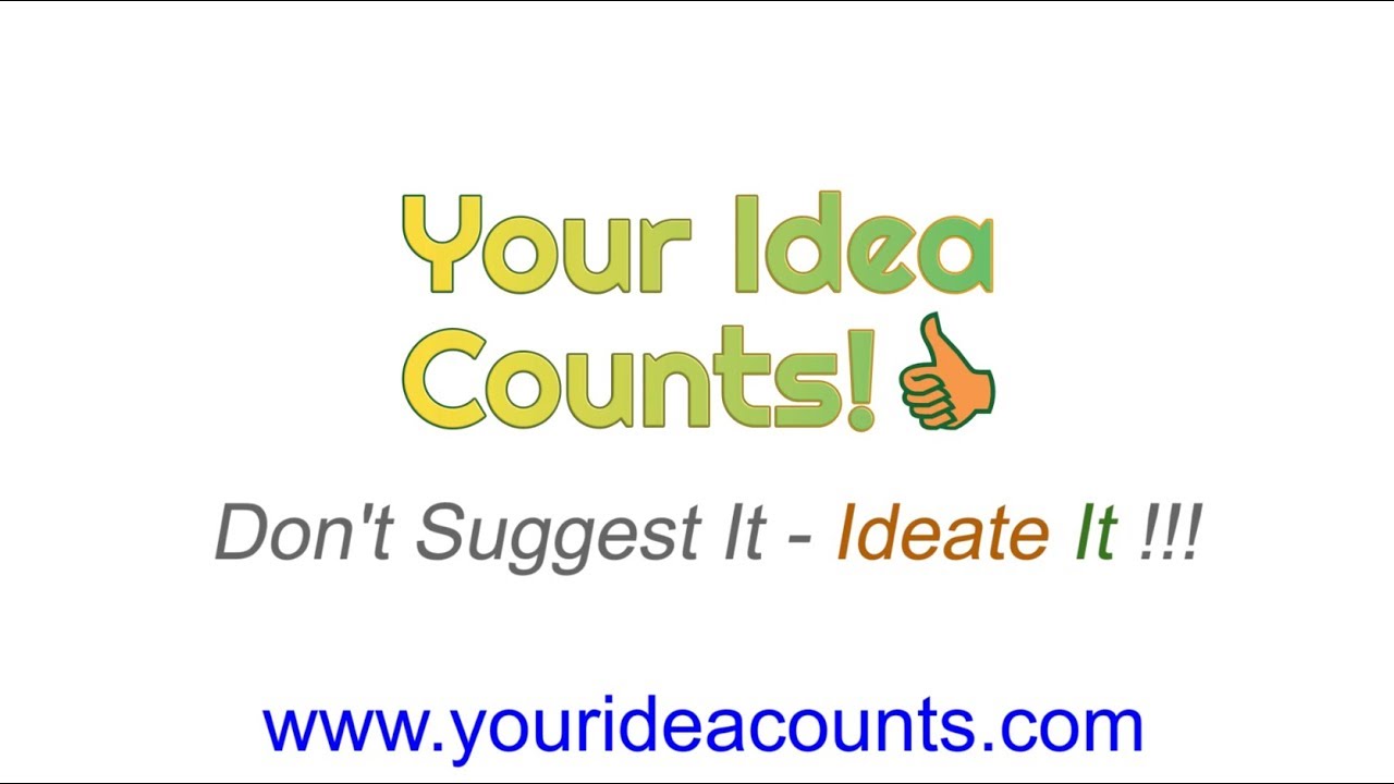 Your Idea Counts! - YouTube