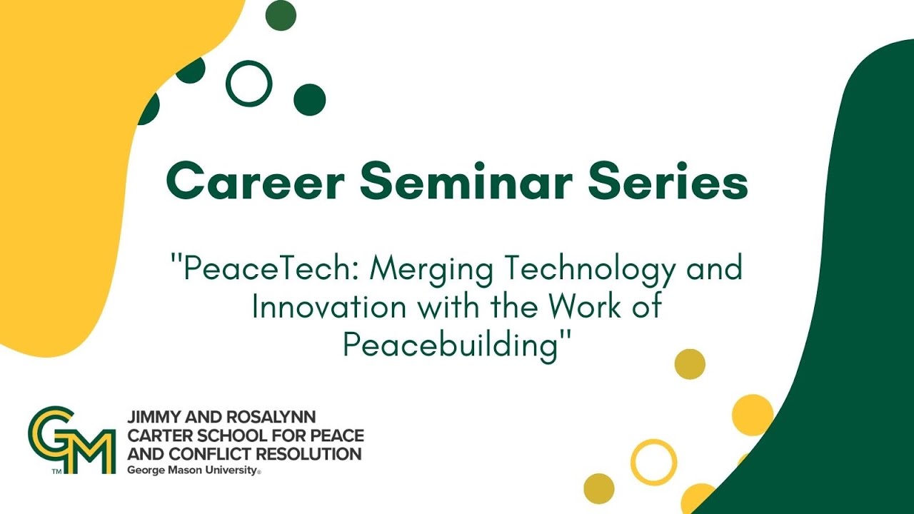 PeaceTech: Merging Technology and Innovation with the Work of ...