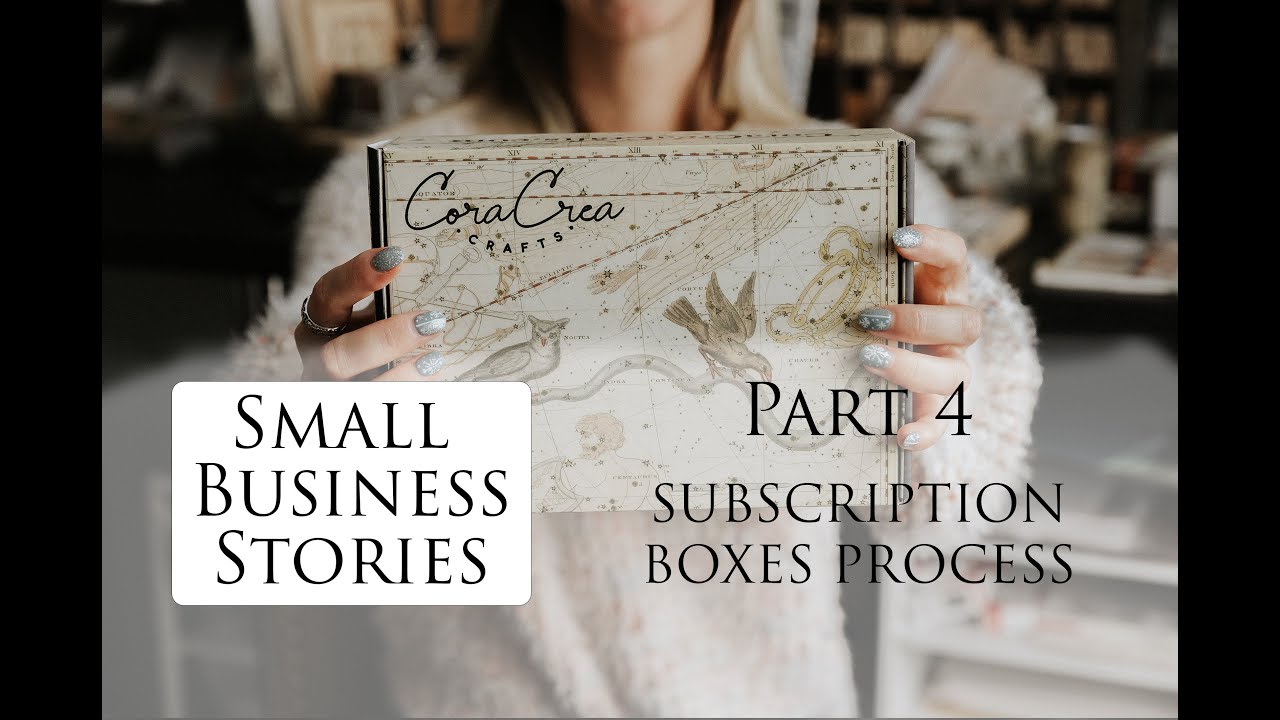 Small Business Stories | Part 4 | Subscription Boxes - YouTube