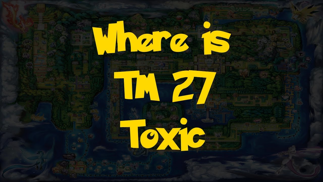 Where Is: TM 27 - Toxic (Pokemon: Let's Go, Pikachu!/Eevee!) - YouTube