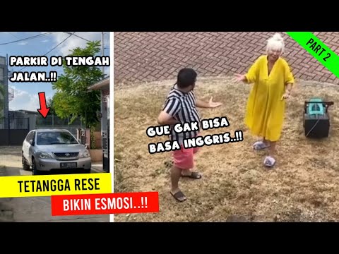 Gini Amat Punya Tetangga..!!! Deretan Kelakuan Tetangga Rese Gak Ada Akhlak - Part 2
