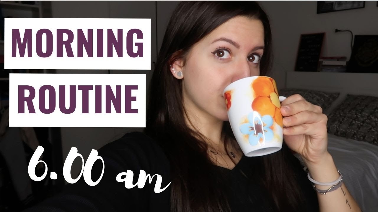 LA MIA MORNING ROUTINE alle 6.00 del MATTINO - YouTube