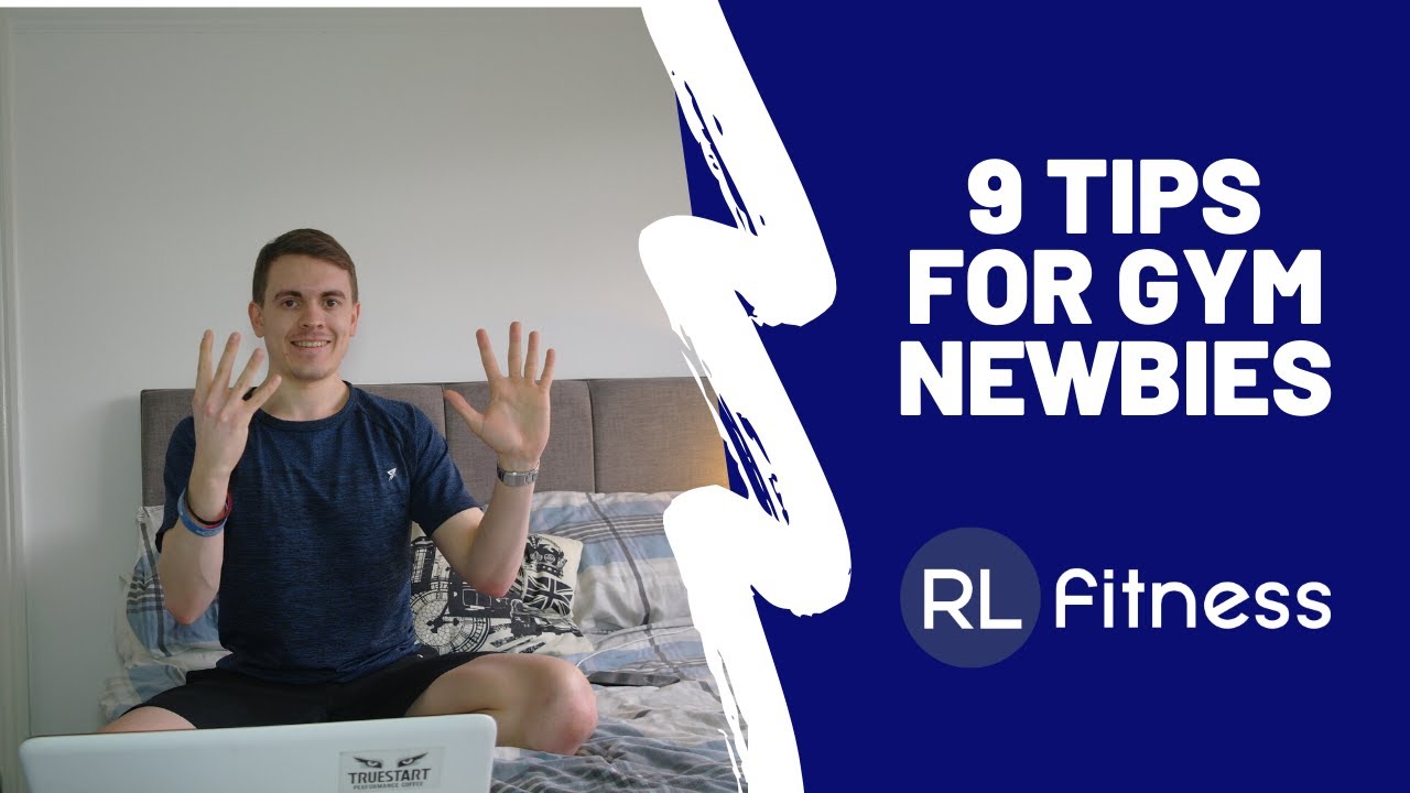 9 Tips For Gym Newbies - YouTube