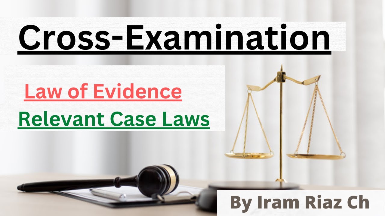 Cross Examination Of A Witness Law Of Evidence YouTube cross-examination-of-a-witness-law-of-evidence-youtube