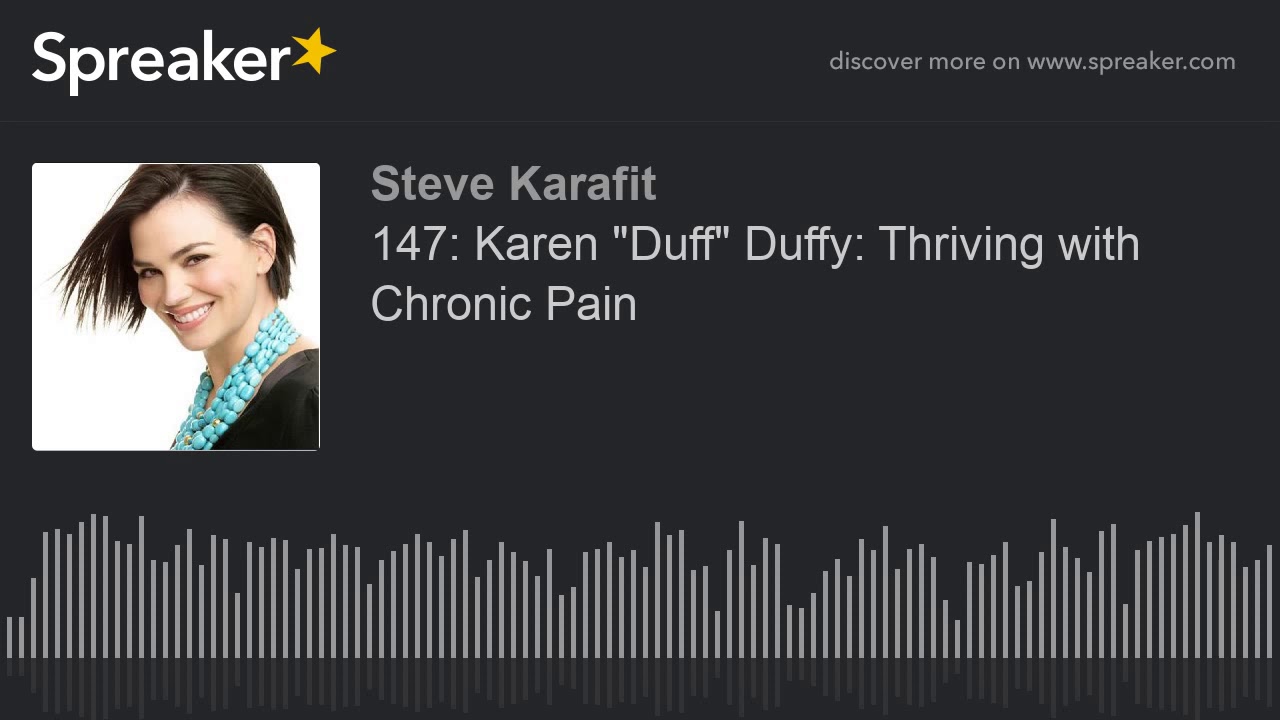 147: Karen "Duff" Duffy: Thriving with Chronic Pain - YouTube