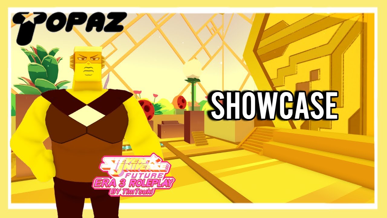 SHOWCASE: Topaz | Steven Universe Future: Era 3 RP ROBLOX - YouTube