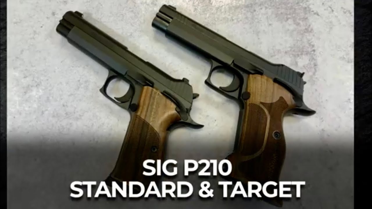 Sig P210 Standard and Target - YouTube