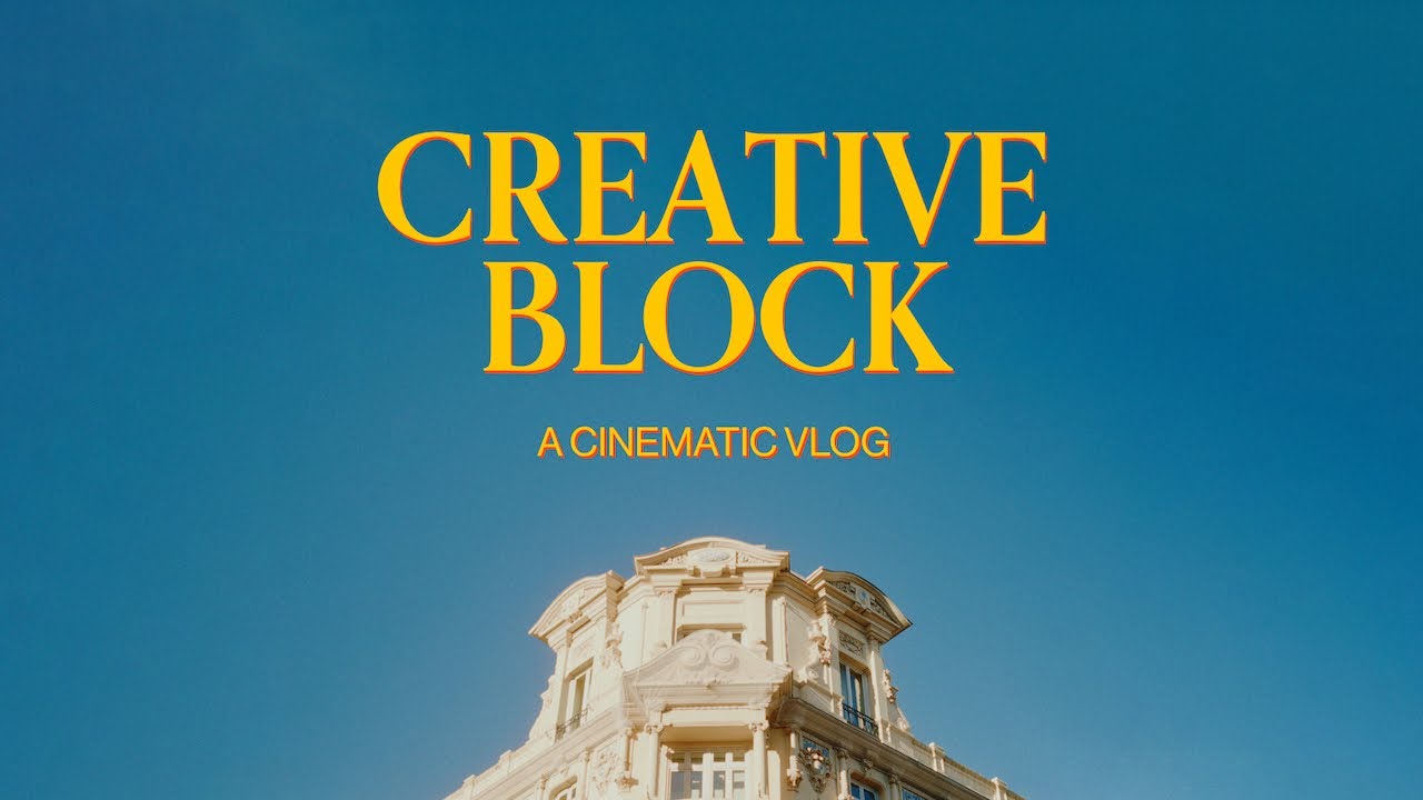 A short video about overcoming creative block – cinematic vlog ...