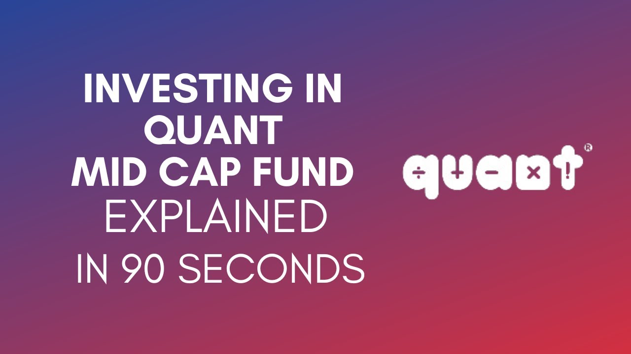 How To Invest In Quant Mid Cap Fund? (2024) - YouTube