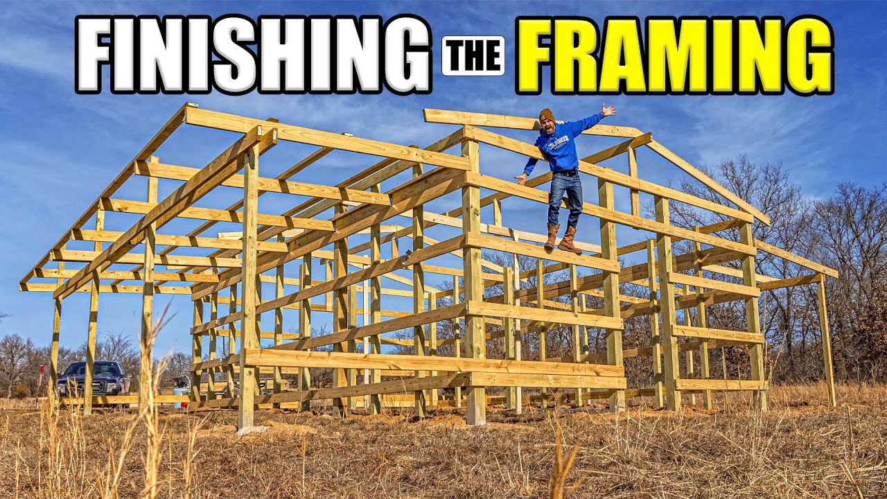FINISHING The FRAMING - DIY POLE BARN Build / Homestead / Ranch - YouTube
