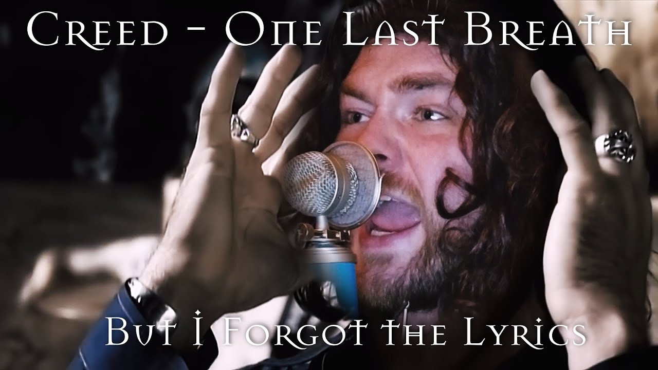 Creed - "One Last Breath" but I forgot the lyrics - YouTube